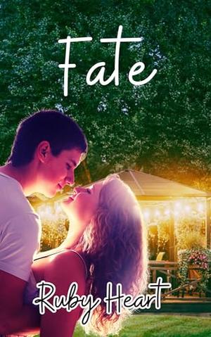 Fate: A Spicy Cinderella Retelling by Ruby Heart