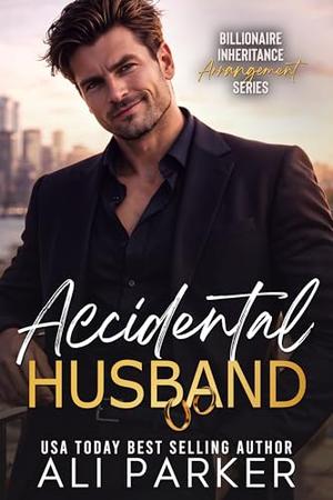 Accidental Husband by Ali Parker
