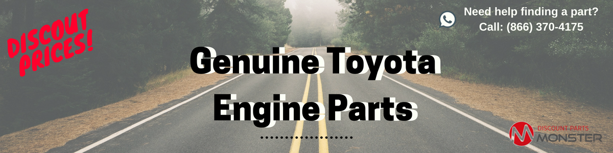 Genuine Toyota Engine Parts | Discount Parts Monster