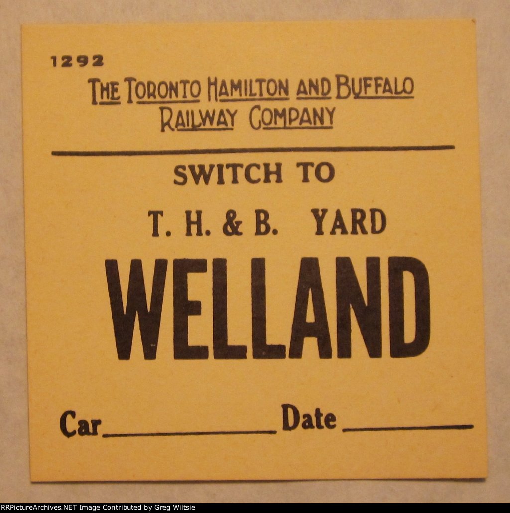 Toronto, Hamilton and Buffalo Railway Car Tag to Seitch to TH&B Yard in ...