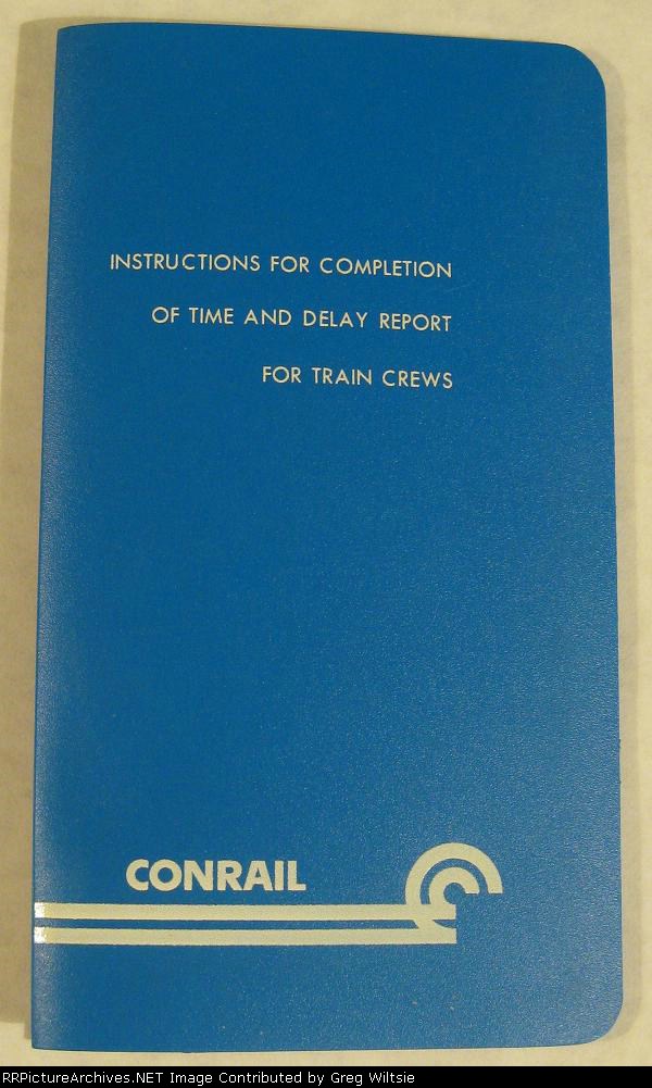 Conrail Instructions for Completion of Time and Delay Report for Train ...