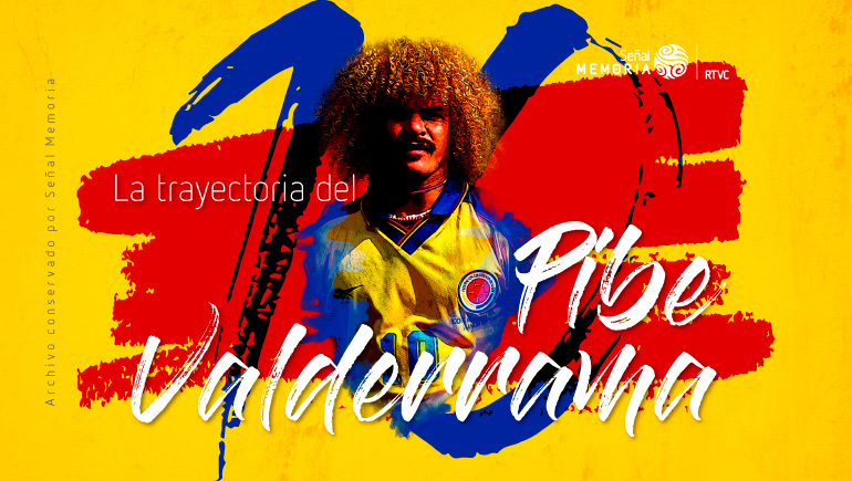 El Pibe Valderrama, trayectoria | Señal Memoria