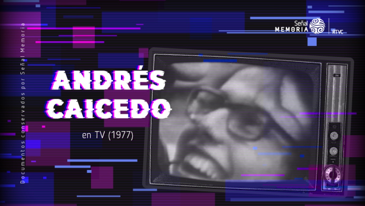 Andrés Caicedo en TV (1977) | Señal Memoria