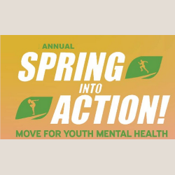 2026 Spring Into Action Walk, Run or Dance for Youth Mental Health ...