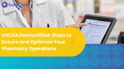 RXinsider | DSCSA Demystified: Steps to Ensure and Optimize Your...