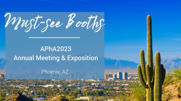 RXinsider | Must See Booths: APhA 2023 Annual Meeting and Exposition