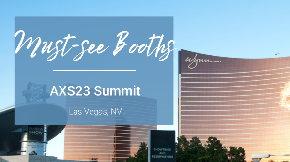 RXinsider | Must See Booths: AXS23 Summit