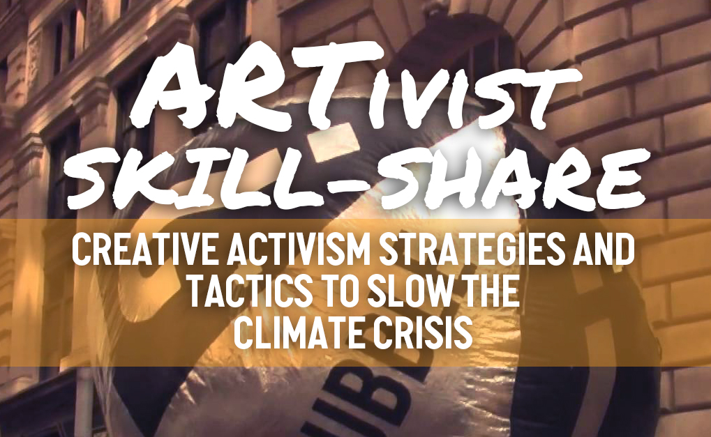 Artivist Skill Share - 350