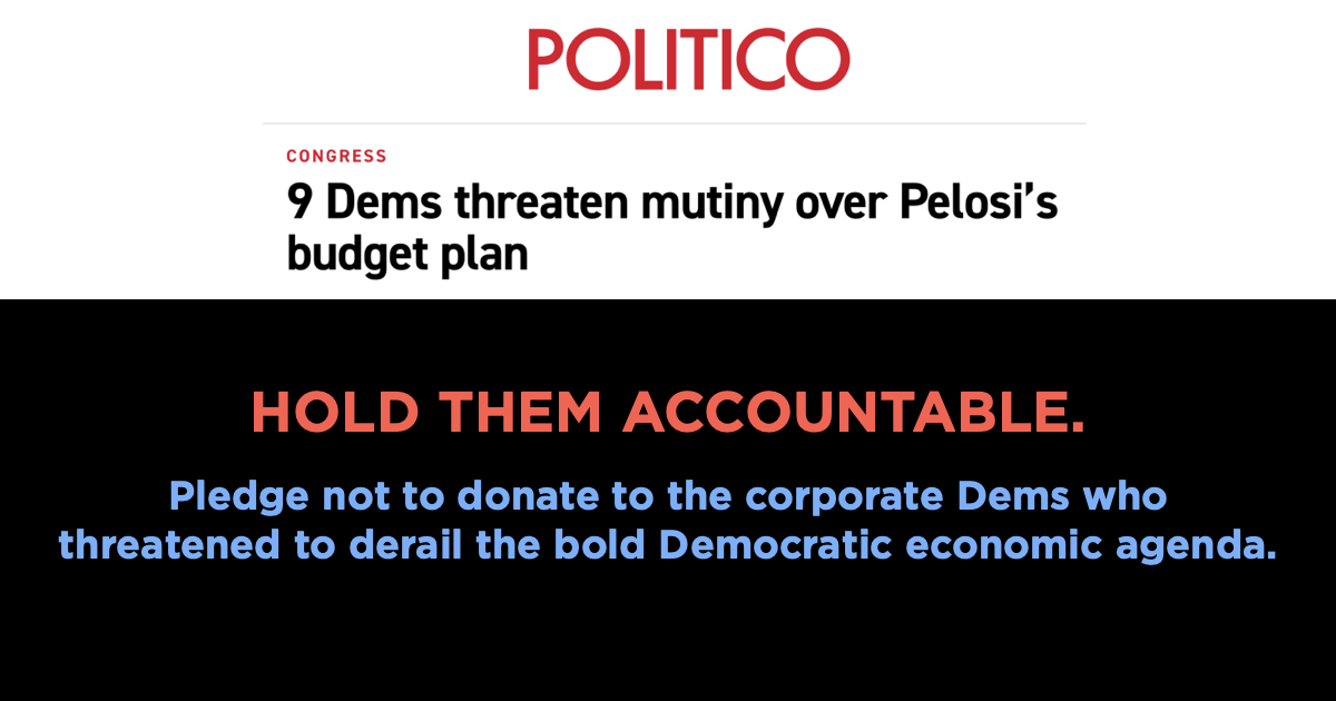 PLEDGE: Hold corporate Dems accountable. | Progressive Change Campaign ...