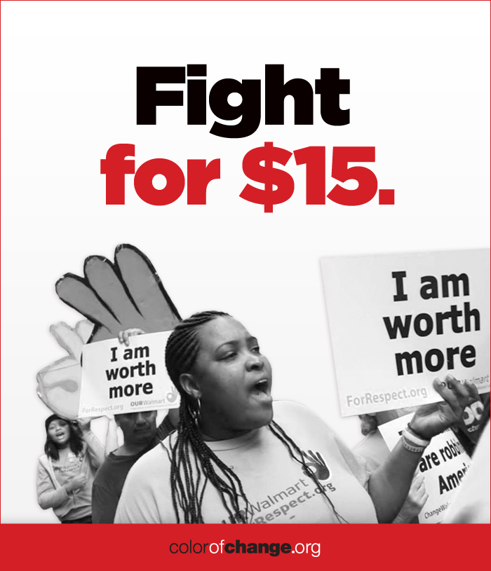 Fight for $15 | ColorOfChange.org