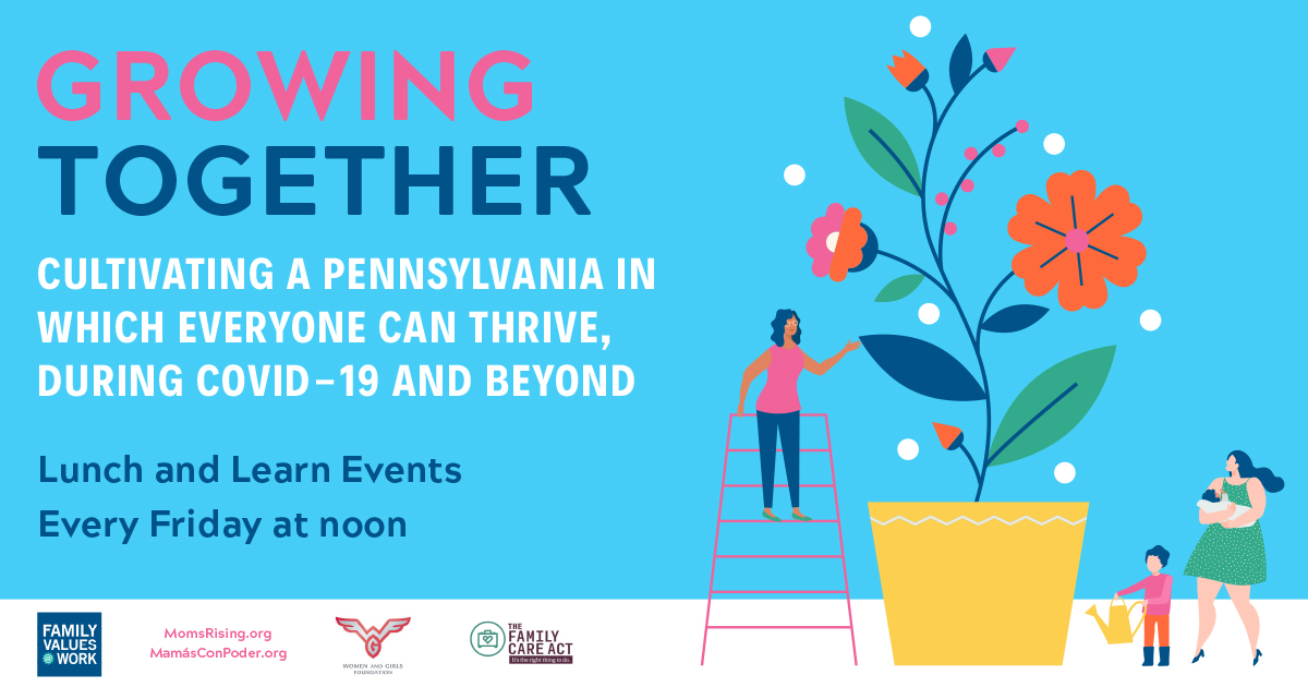 MomsRising.org | Growing Together: Cultivating a Pennsylvania in which ...