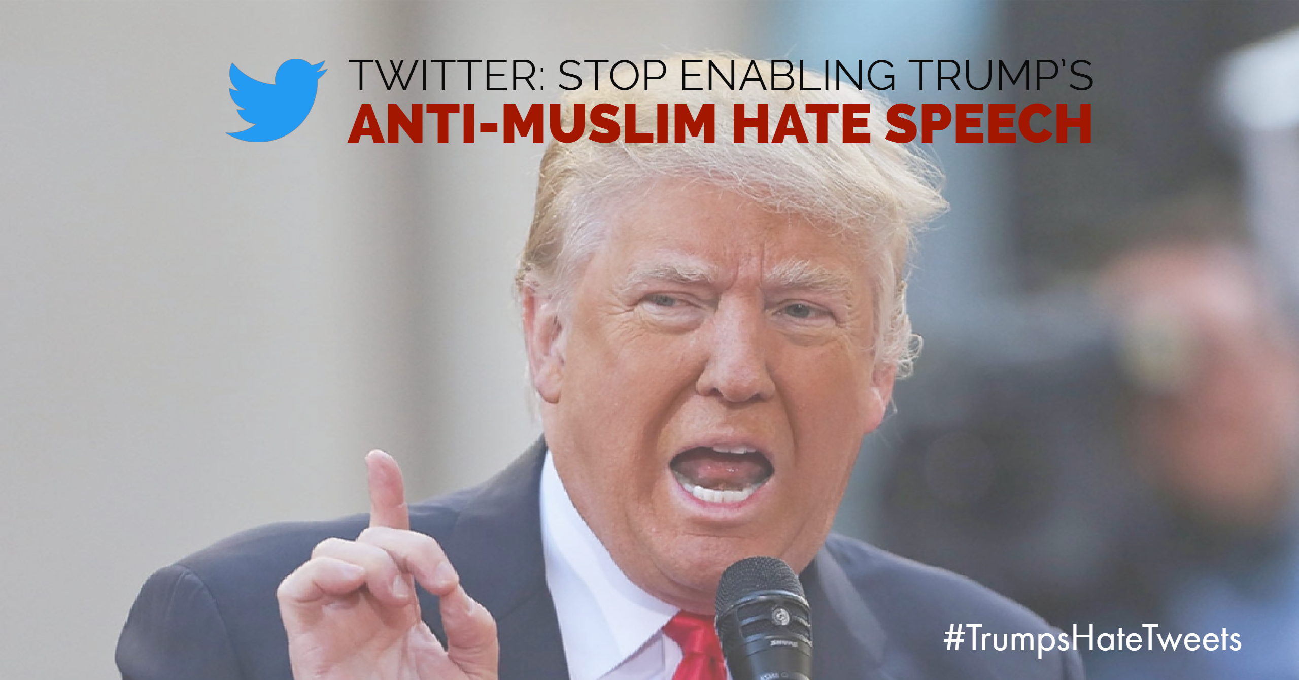 Twitter: Stop Enabling Trump's Anti-Muslim Hate Speech | MPower Change