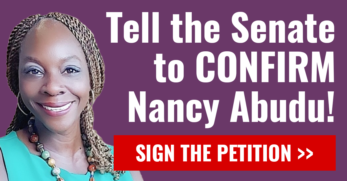 Tell the Senate to Confirm Nancy Abudu! | PFAW