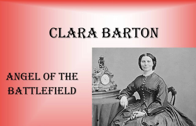 Clara Barton timeline | Timetoast timelines