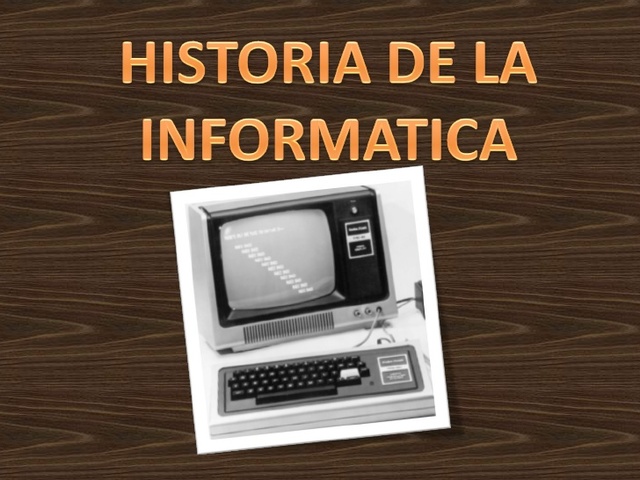 Historia de la Informatica timeline | Timetoast timelines
