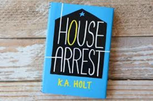 House Arrest by K.A. Holt timeline | Timetoast timelines
