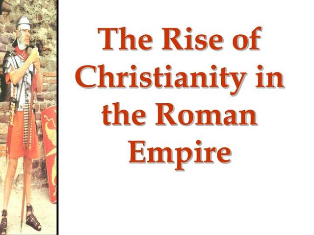 Rise of Christianity in the Roman Empire timeline | Timetoast timelines