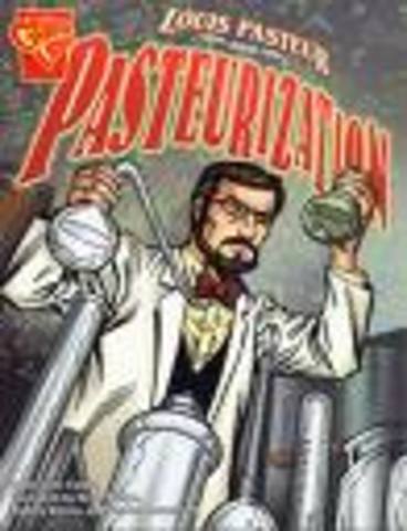 Louis Pasteur's Life timeline | Timetoast timelines
