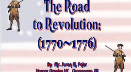 The Road to Revolution timeline | Timetoast timelines