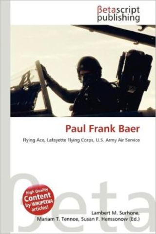 WW1 Paul Frank Baer timeline | Timetoast timelines