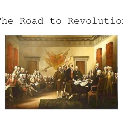 The Road to Revolution timeline | Timetoast timelines