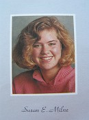 Susan Milne (Born), Burien, WA Washington currently in Las Flores, CA USA