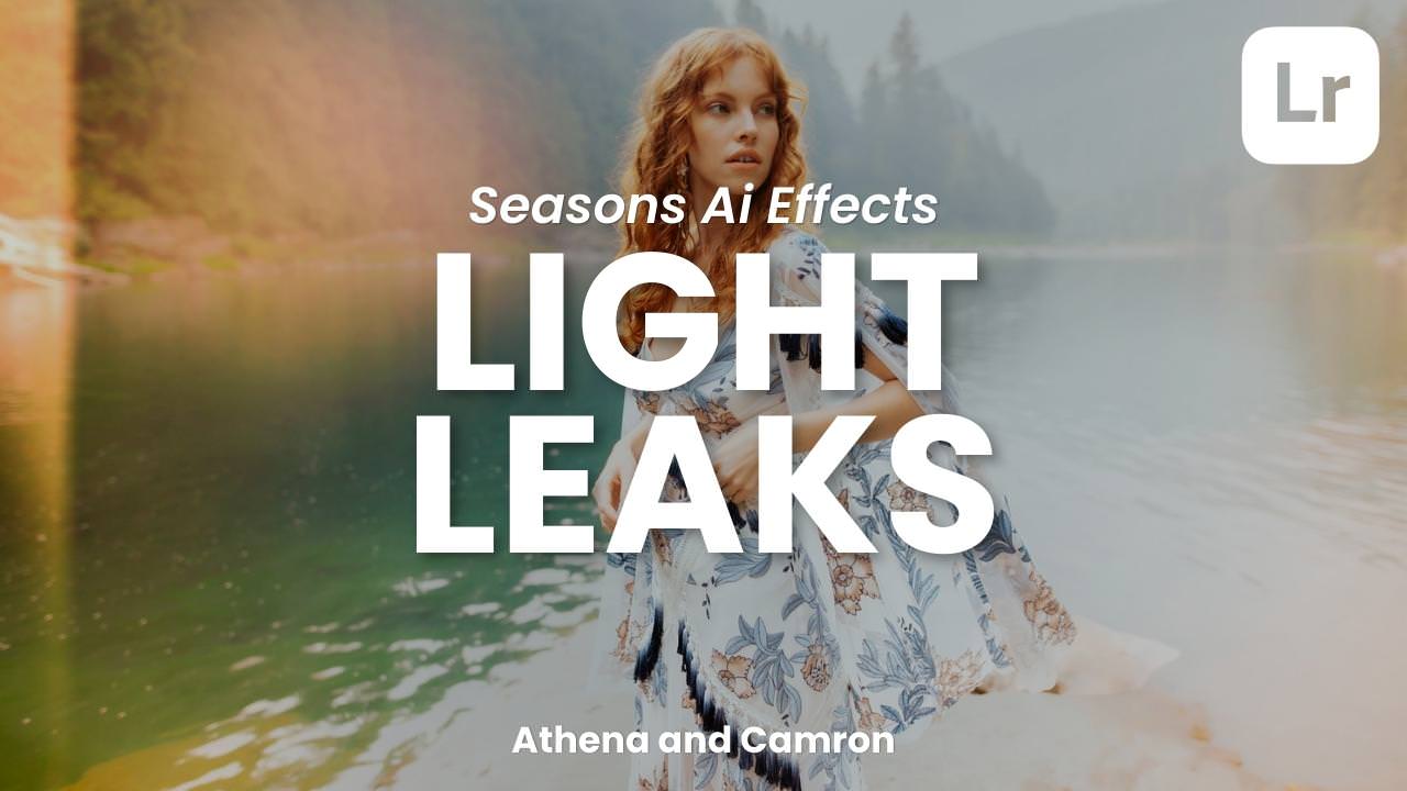 Seasons Ai Light Leak Effects Best-Selling Lightroom Editing Tools