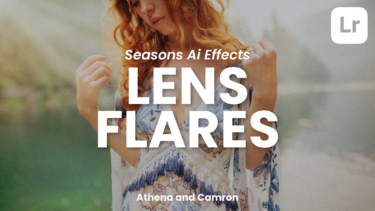 Seasons Ai Lens Flare Effects Best-Selling Lightroom Editing Tools