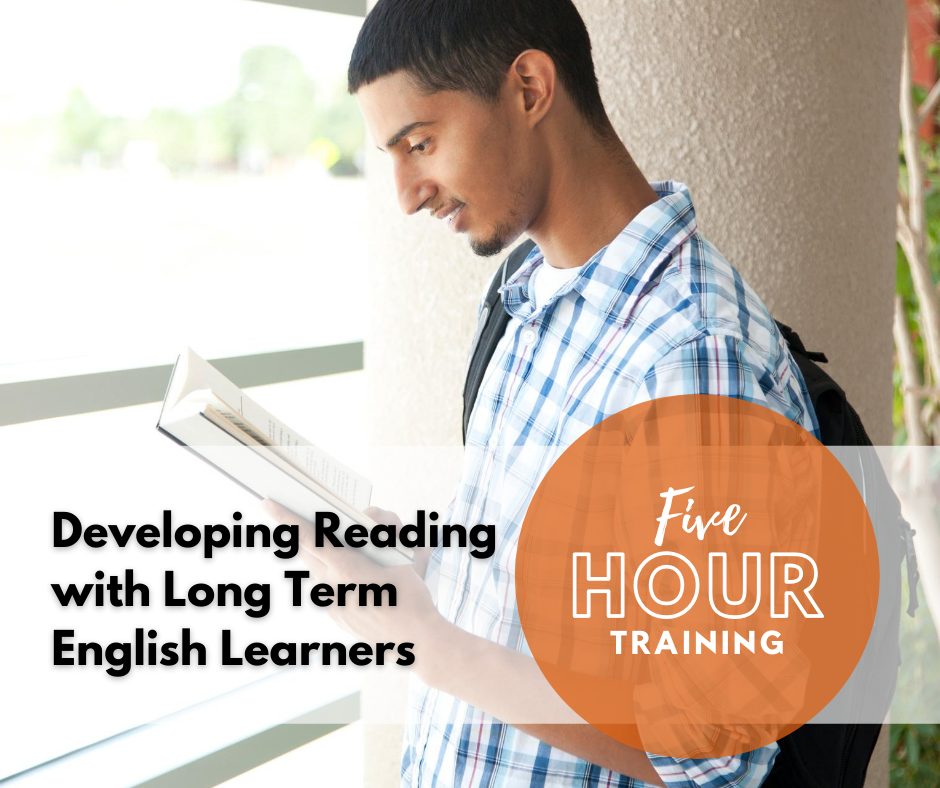 Developing Reading with Long Term English Learners