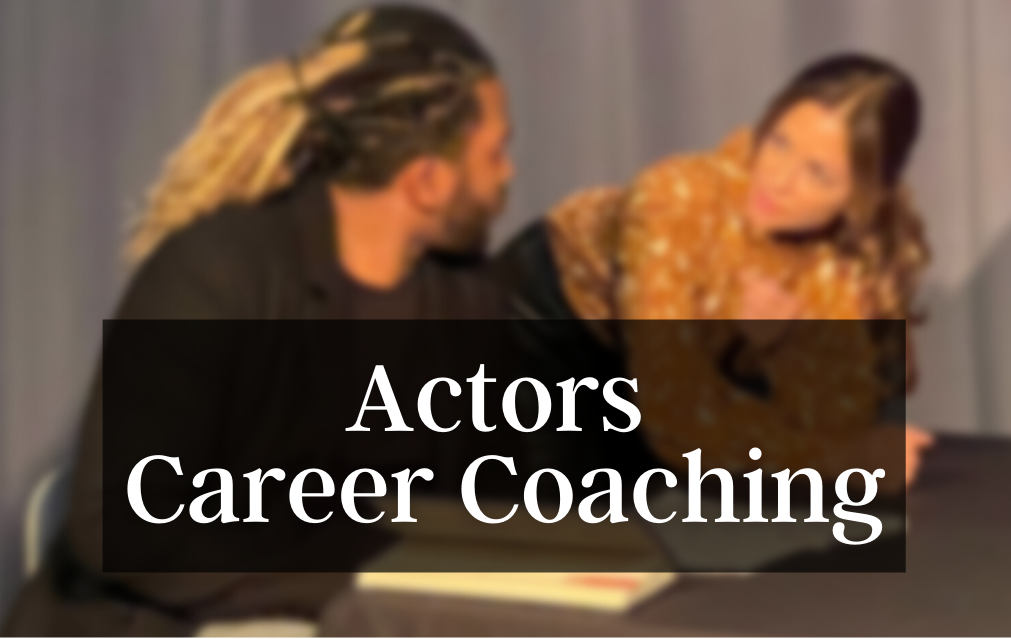 Actors One on One Career Coaching Session