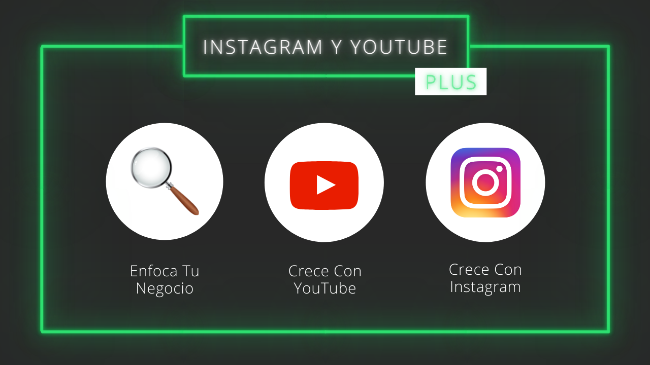 Crece Con Instagram y YouTube PLUS