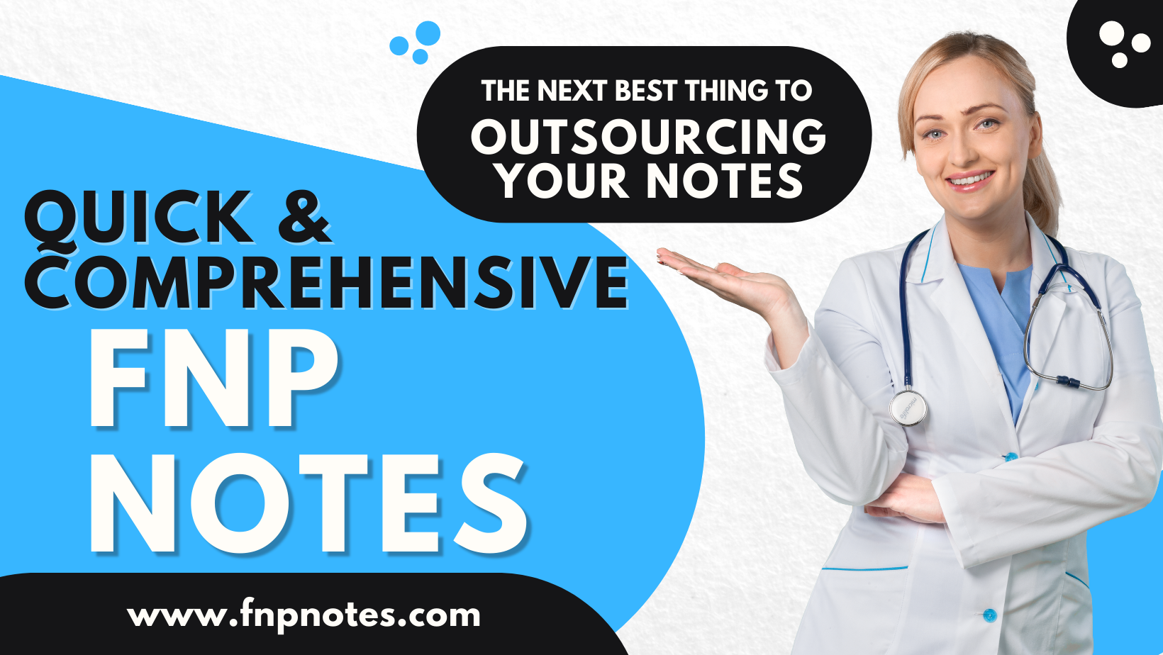 Quick & Comprehensive FNP Notes