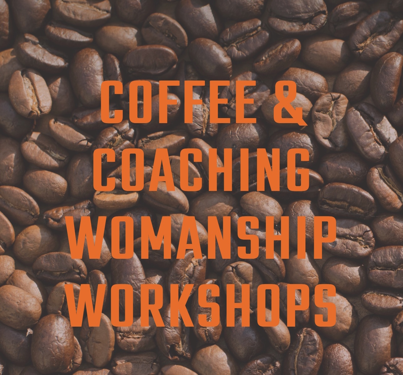 COFFEE & COACHING WOMANSHIP WORKSHOPS