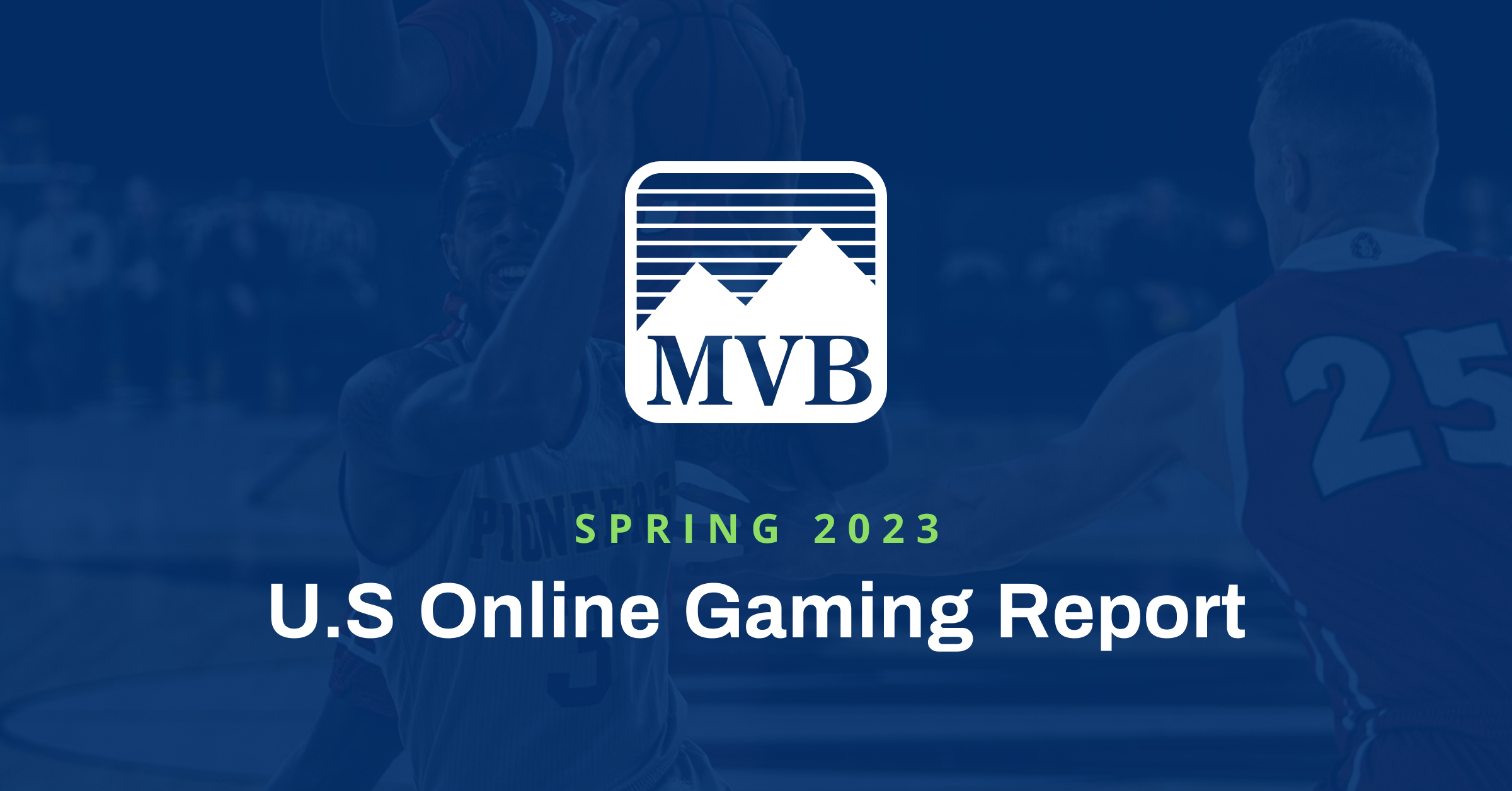 U.S. Online Gaming Report | MVB Bank
