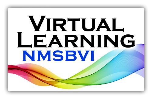 New Mexico School for the Blind and Visually Impaired - Virtual Learning