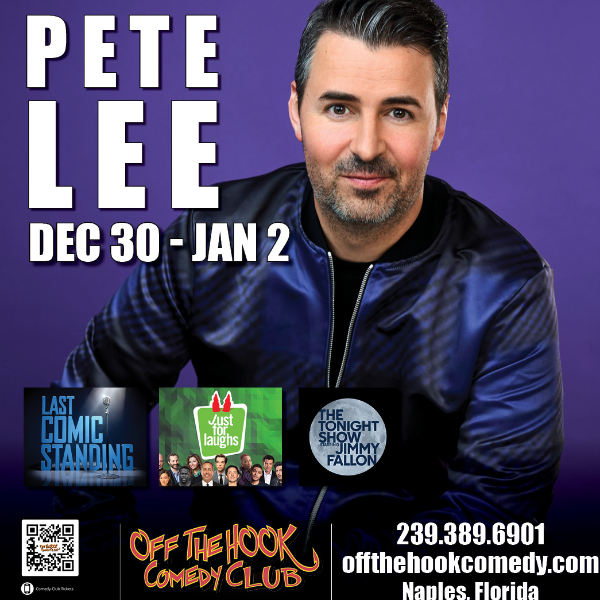 Off The Hook Comedy Club | Comedian Pete Lee Live in Naples, Florida!