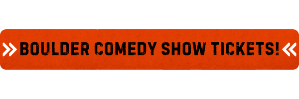 Boulder Comedy Show