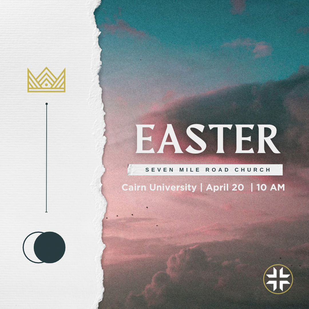 Easter Sunday | Seven Mile Road | Seven Mile Road