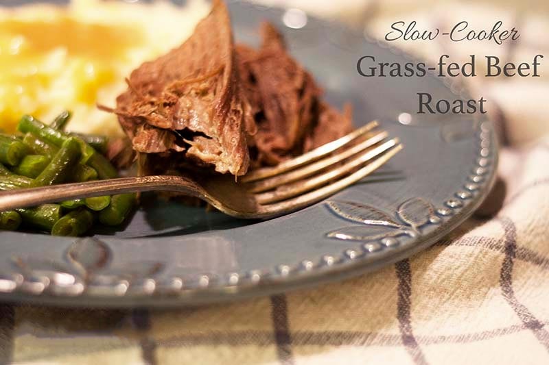 The Perfect Grass-fed Beef Roast - Seven Sons Farms