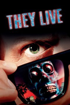 They Live | Trailer & Showtimes