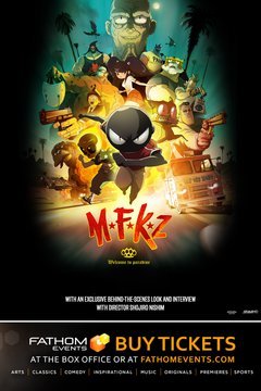 MFKZ | Trailer & Showtimes