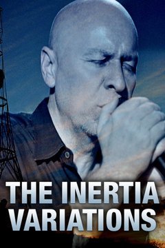 The Inertia Variations | Trailer & Showtimes