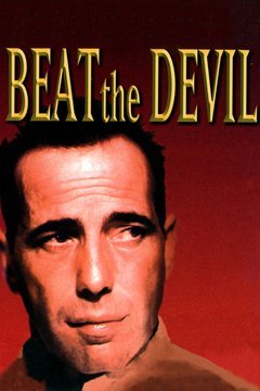 Beat the Devil | Trailer & Showtimes