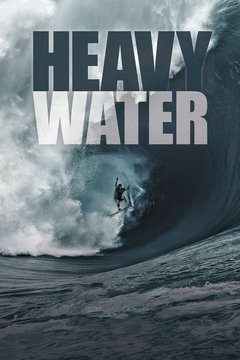 Heavy Water | Trailer & Showtimes