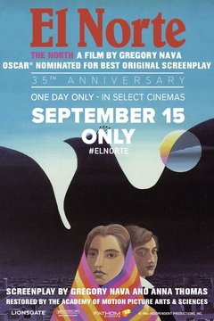 El Norte 35th Anniversary | Trailer & Showtimes