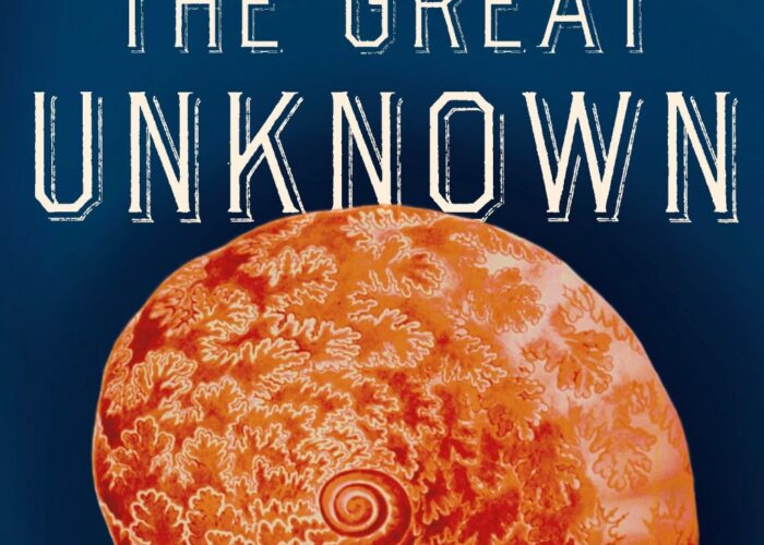 Review: Set before Darwinism, 'The Great Unknown' is an engrossing ...