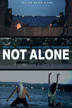 Not Alone | Trailer & Showtimes
