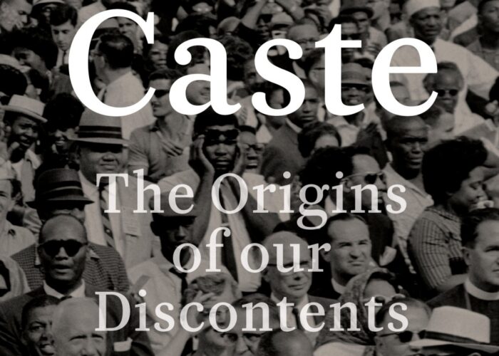 Review: 'Caste' examines how old hierarchies corrupt American social ...