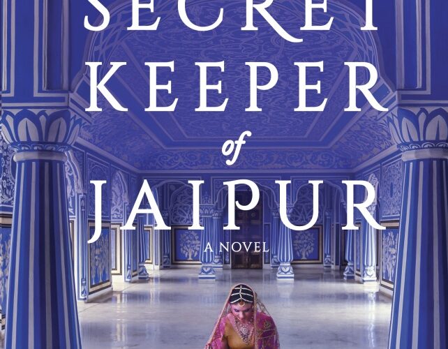Review: 'The Secret Keeper of Jaipur' is a welcome summer read and an ...