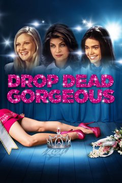 Drop Dead Gorgeous | Trailer & Showtimes